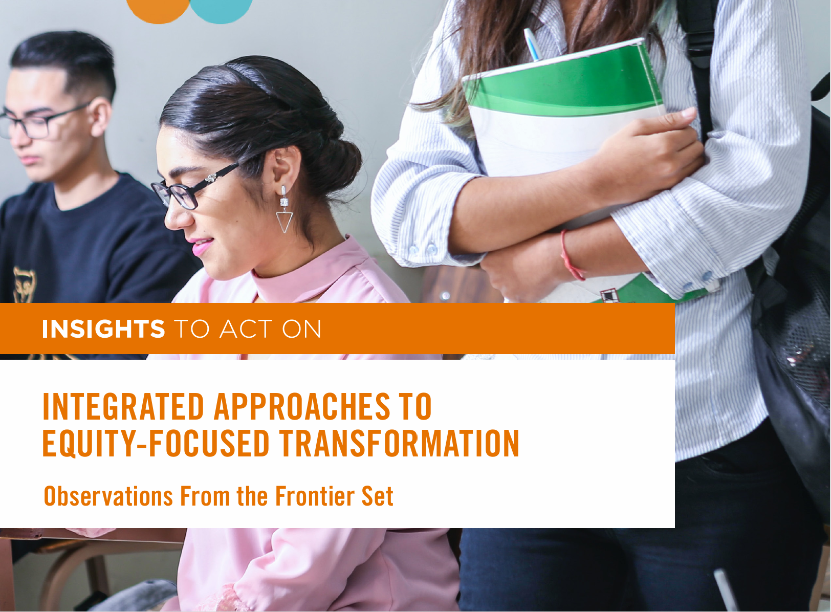 Integrated Approaches to Equity-Focused Transformation – The Guide for ...