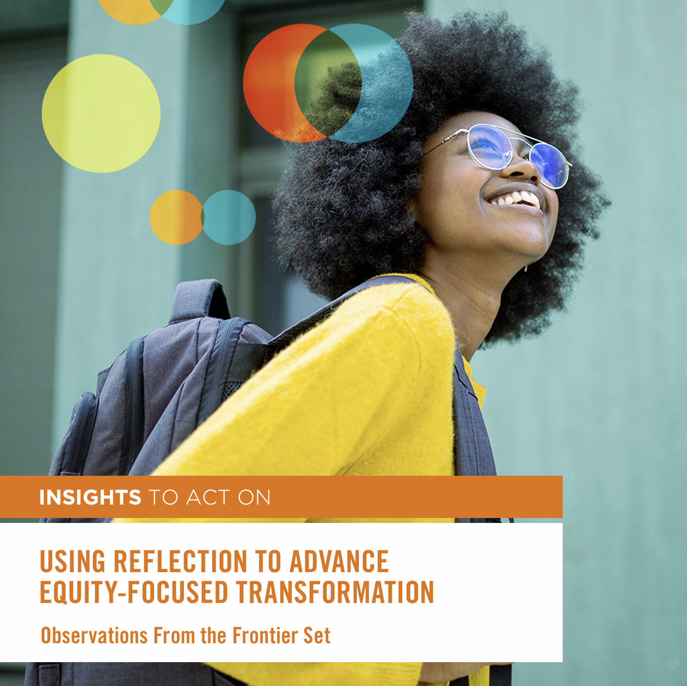 Using Reflection to Advance Equity-Focused Transformation – The Guide ...