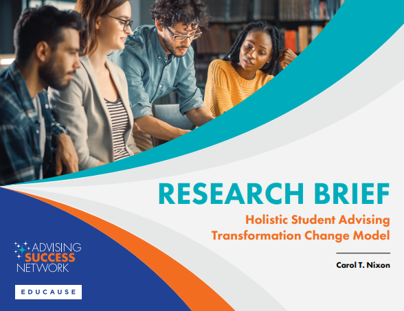 Holistic Student Advising Transformation Change Model: Research Brief ...